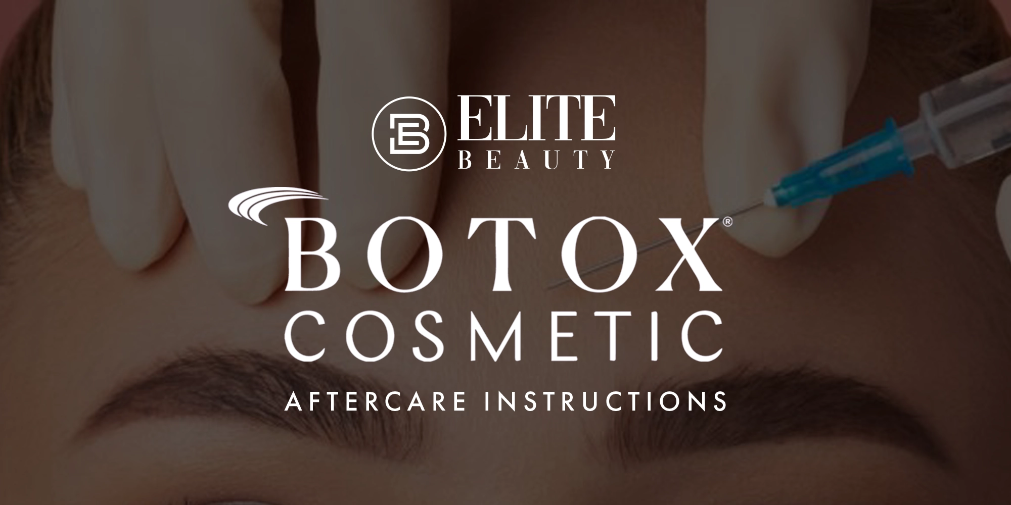 BOTOX AFTER TREATMENT CARE | Elite Beauty Toledo